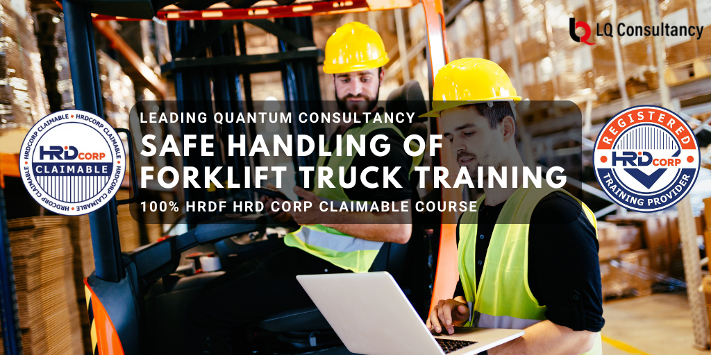 Safe Handling of Forklift Truck Training - HRDF HRD Corp Claimable