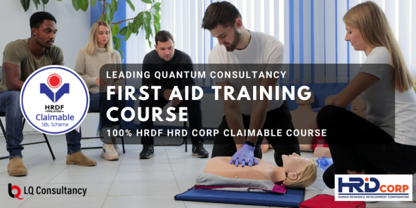 HRDF HRD Corp Claimable First Aid Training Course - Leading Quantum ...