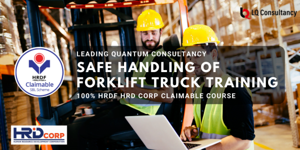 Safe Handling of Forklift Truck Training - HRDF HRD Corp Claimable